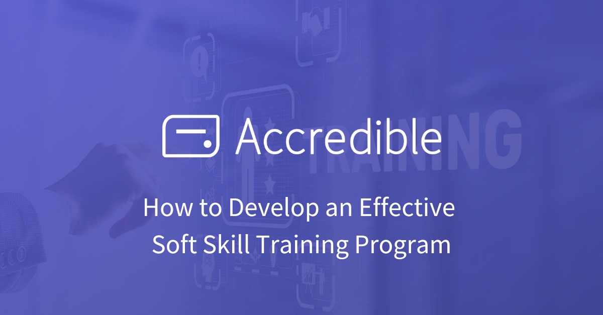 A Guide to Building an Effective Soft Skill Training Program